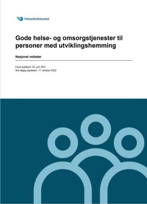 Nasjonal veileder for gode helse- og omsorgstjenester til personer med utviklingshemming ...